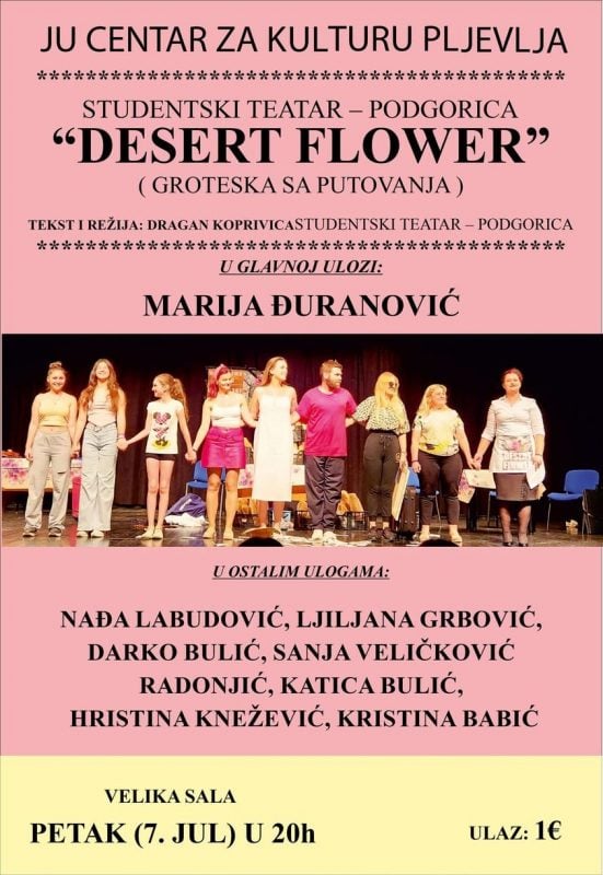 „Pustinjski cvijet“ pred pljevaljskom publikom - PV INFORMER